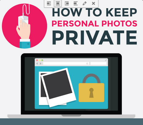 How to Keep Personal Photos Private [Infographic] - @RebeccaColeman